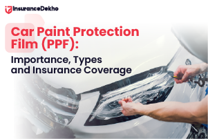 Car Paint Protection Film (PPF): Importance, Types and Insurance Coverage